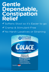 Home - The Colace® Family of Laxative Products - Colace® (docusate sodium)